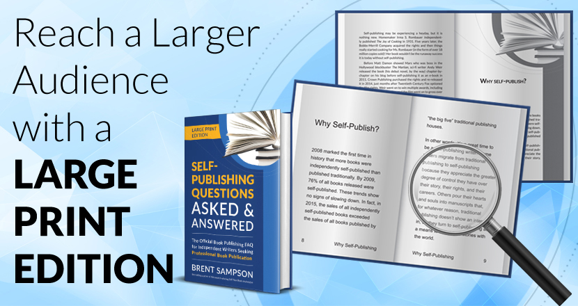 How Large Print Editions Help Your Book Reach a Whole New Audience ...