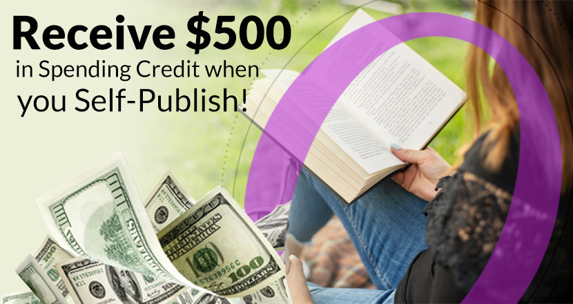 Receive a $500 spending credit with select packages! - Self-Publishing ...