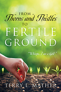 Amazon Featured Book-of-the-Week "From Thorns and Thistles to Fertile ...